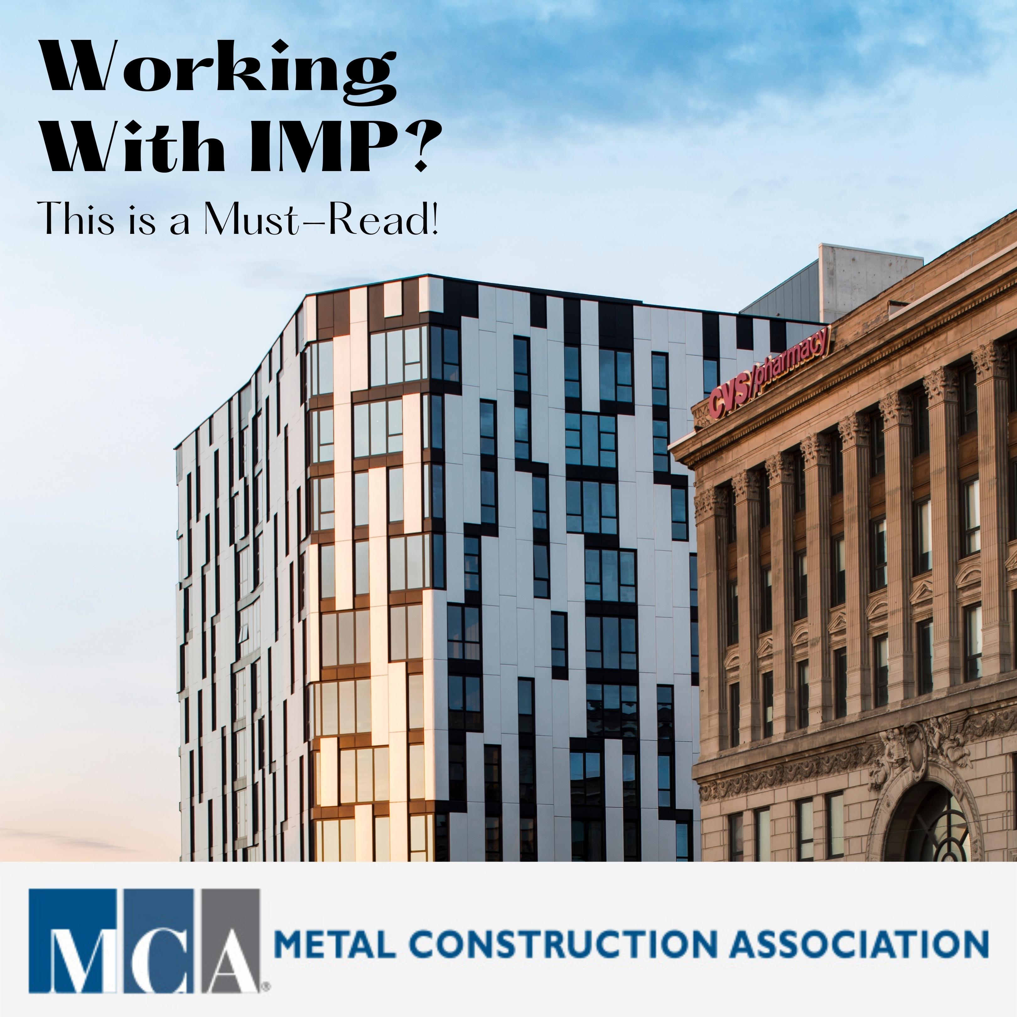 Working with IMP? | Metal Construction Association Blog