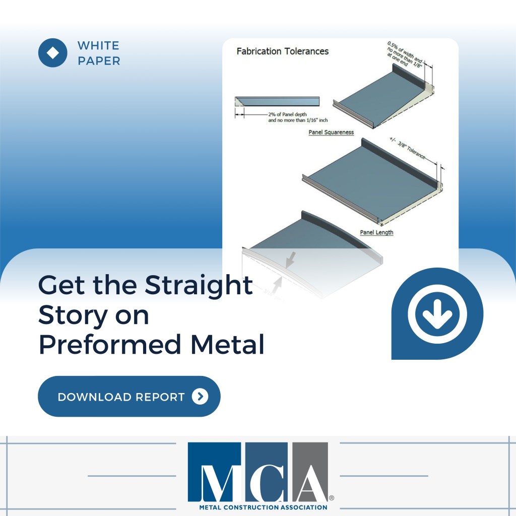 Get the Straight Story on Preformed Metal | Metal Construction ...