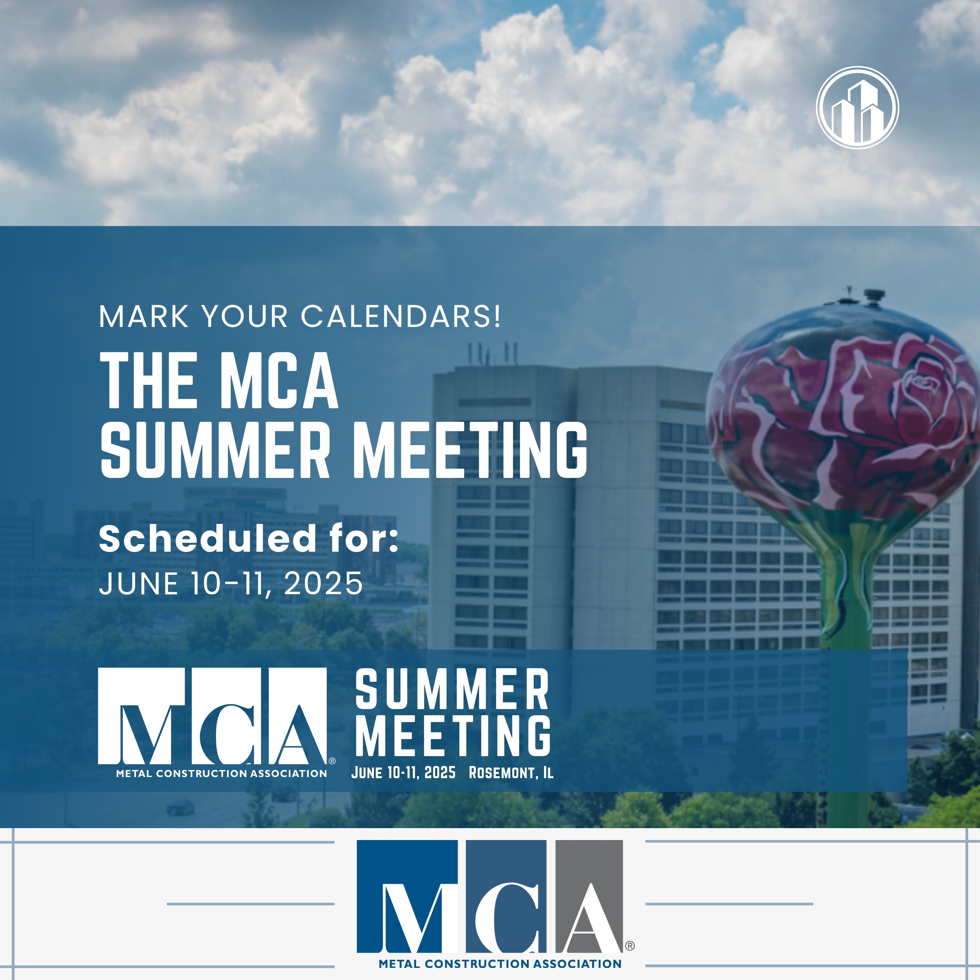 Mark Your Calendars for the 2025 MCA Summer Meeting | Metal ...